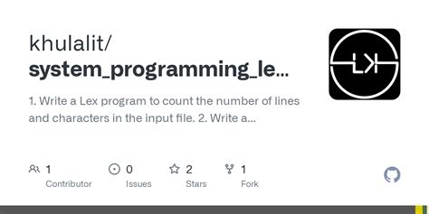 Github Khulalitsystemprogramminglexandyaccprogram 1 Write A