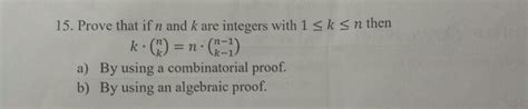 Solved 15 Prove That If N And K Are Integers With 1 S Ksn Chegg Com
