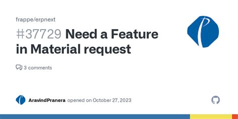 Need A Feature In Material Request · Issue 37729 · Frappe Erpnext · Github