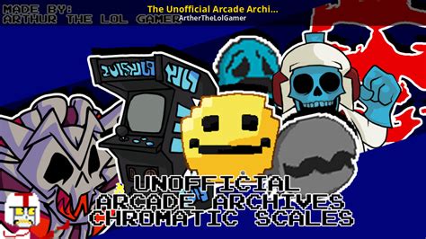 The Unofficial Arcade Archives Chromatic Scales Modding Tool For Friday Night Funkin Fnf