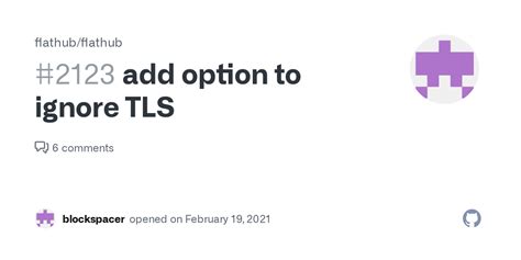 add option to ignore tls · issue 2123 · flathub flathub · github
