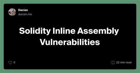 Fabio Limardi On Linkedin Solidity Inline Assembly Vulnerabilities