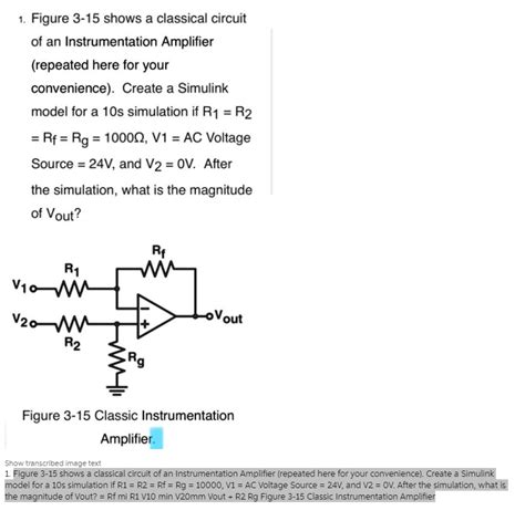 solved figure 3 15 shows a classical circuit of an instrumentation