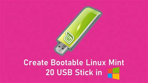 How To Create Bootable Linux Mint USB Stick In Windows YouTube
