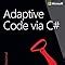 Adaptive Code Via C Agile Coding With Design Patterns And Solid Principles Mclean Gary