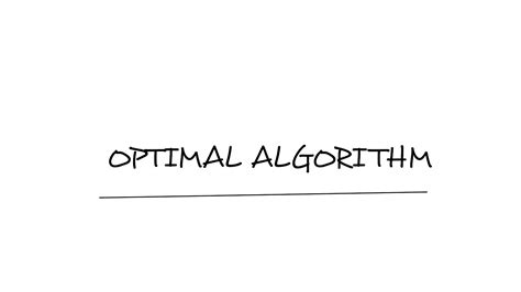 Optimal Algorithm Part 1 Youtube
