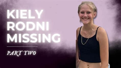 Kiely Rodni Missing Part Two Tarot Reading
