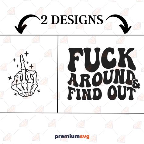 Fck Around And Find Out Svg Cricut Shirt Premiumsvg