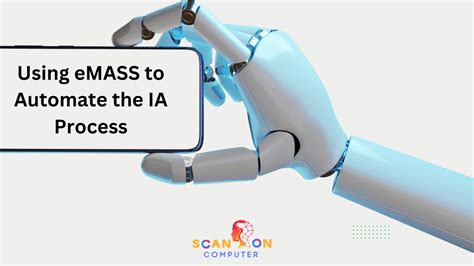 Using Emass To Automate The Ia Process Scan On Computer