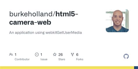 Github Burkehollandhtml5 Camera Web An Application Using