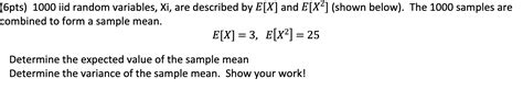 Solved Pts Iid Random Variables Xi Are Described By Chegg