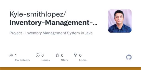 Github Kyle Smithlopezinventory Management System Project