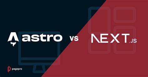 Astro Vs Next Js Pagepro