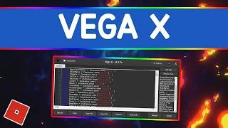 Vega X Executor Best Free Roblox Executor Free Roblox Executor No Key Roblox Exploit Download