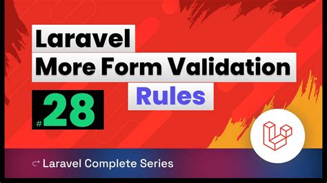 Laravel Tutorial More Form Validation Rules Part Youtube