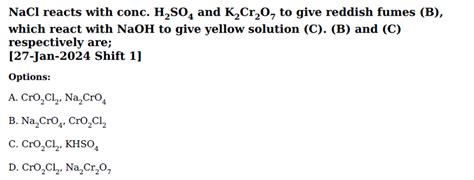 Nacl Reacts With Conc Mathrm { H } { 2 } Mathrm { So } { 4 } And
