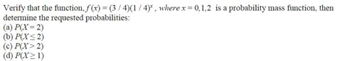 Solved Verify That The Function F X X Where Chegg Com