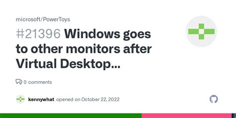 Windows Goes To Other Monitors After Virtual Desktop Switching · Issue