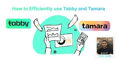 How To Efficiently Use Tabby And Tamara In Uae Oran Juriel