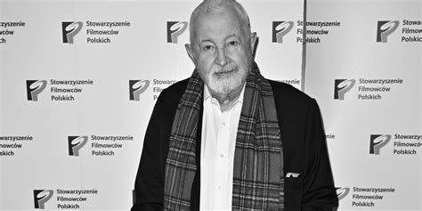 Janusz Majewski Nie żyje Słynny Reżyser Miał 92 Lata