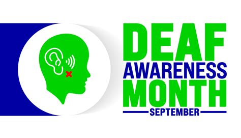 National Deaf Awareness Month Celebrate Deaf Awareness Month 2025