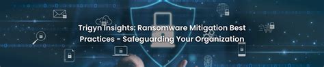 Best Practices For Ransomware Mitigation