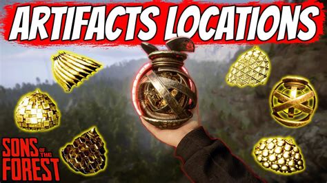 How To Find All Artifact Pieces In Sons Of The Forest 1 0 Activating