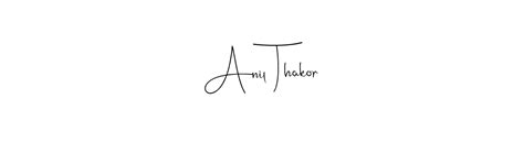 84 Anil Thakor Name Signature Style Ideas Free Online Autograph