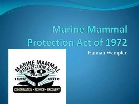 Ppt Marine Mammal Protection Act Of 1972 Powerpoint Presentation
