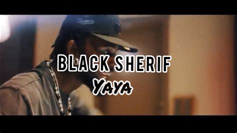 Black Sherif Yaya Super Performance Video Youtube
