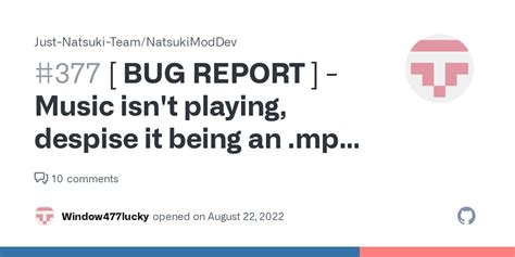 BUG REPORT Music Isn T Playing Despise It Being An Mp File Issue Just Natsuki