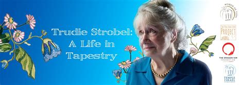 Trudie Strobel A Life In Tapestry Temple Israel Of Hollywood