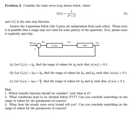 problem 3 consider the basic servo loop shown below