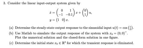 3 Consider The Linear Input Output System Given By 0