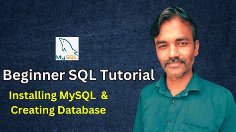 Installing Mysql And Creating Databases Mysql For Beginners Youtube