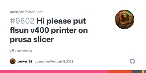Hi Please Put Flsun V400 Printer On Prusa Slicer · Issue 9602 · Prusa3dprusaslicer · Github