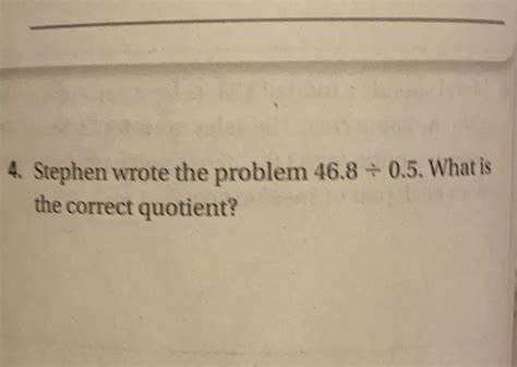 solved stephen wrote the problem 46 8 0 5 what is the correct