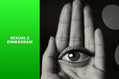 Sexual 2 Enneagram Enneagram Key