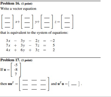 Solved Problem 16 1 Point Write A Vector Equation That Is