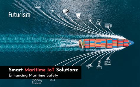 Enhancing Maritime Safety With Smart Iot