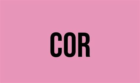 What Does Cor Mean Meaning Uses And More Fluentslang