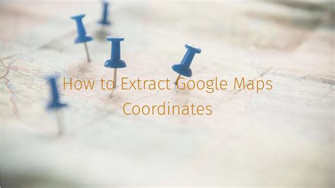 How To Extract Google Maps Coordinates Botsol Blog
