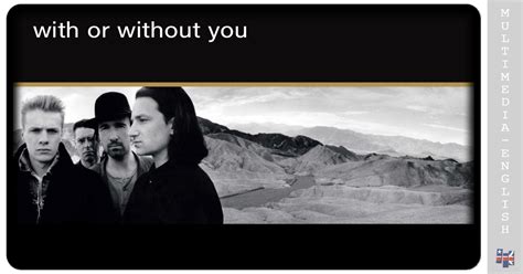 With Or Without You U2 [multimedia English Videos]
