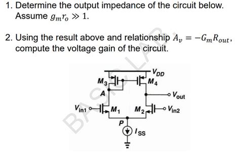 Solved Determine The Output Impedance Of The Circuit Chegg Com