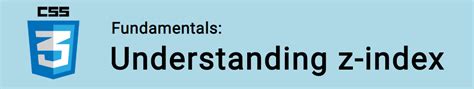 css fundamentals z index in css each box has a position in… by timothy robards itnext