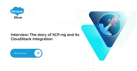 Interview The Story Of Xcp Ng And Its Cloudstack Integration Shapeblue