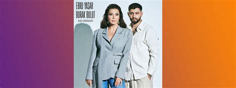 Ebru YaŞar And Burak Bulut Kehrİbar