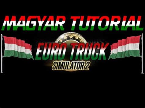 𝐄𝐮𝐫𝐨 𝐓𝐫𝐮𝐜𝐤 𝐒𝐢𝐦𝐮𝐥𝐚𝐭𝐨𝐫 𝟐 magyar tutorial alapismeretek YouTube