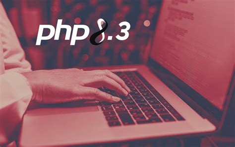 what s new in php 8 3 xneelo insights