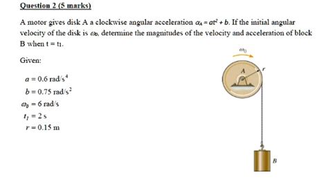 solved a motor gives disk a a clockwise angular acceleration Î± t